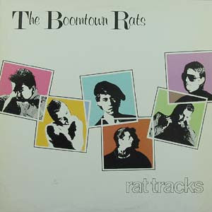 The Boomtown Rats – Rat Tracks (Vinyle usagé / Used LP ...